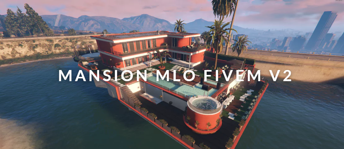 Mansion Mlo fivem V2 - 5FiveM - Best RedM Full Server & FiveM Resources